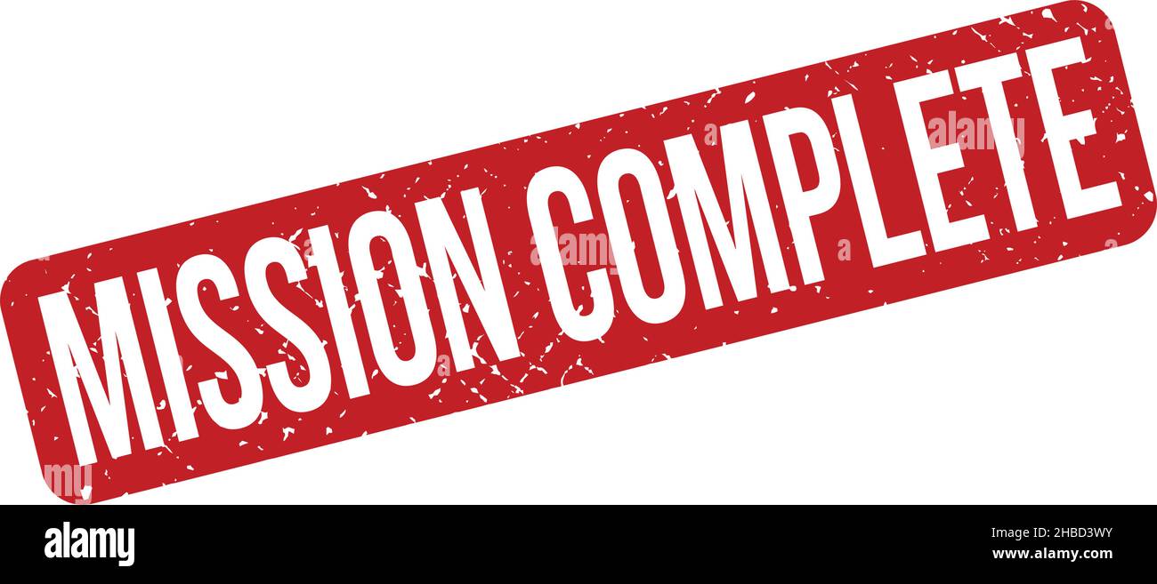 Mission Complete Rubber Stamp. Red Mission Complete Rubber Grunge Stamp ...