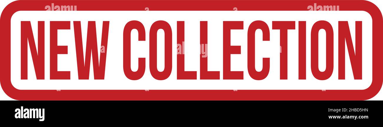 New Collection Rubber Stamp. Red New Collection Rubber Grunge Stamp ...