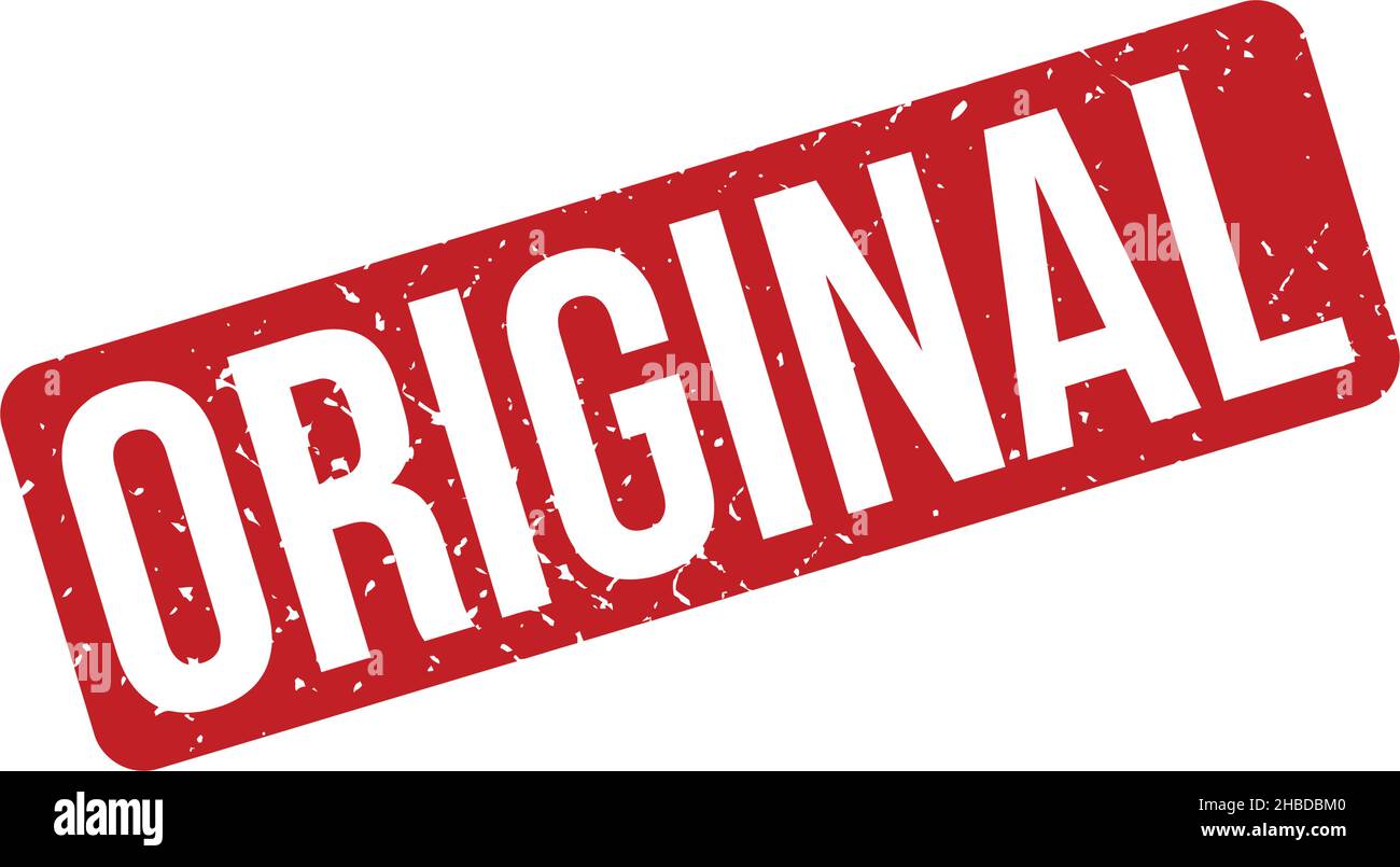 Original Rubber Stamp. Original Rubber Grunge Stamp Seal Vector ...