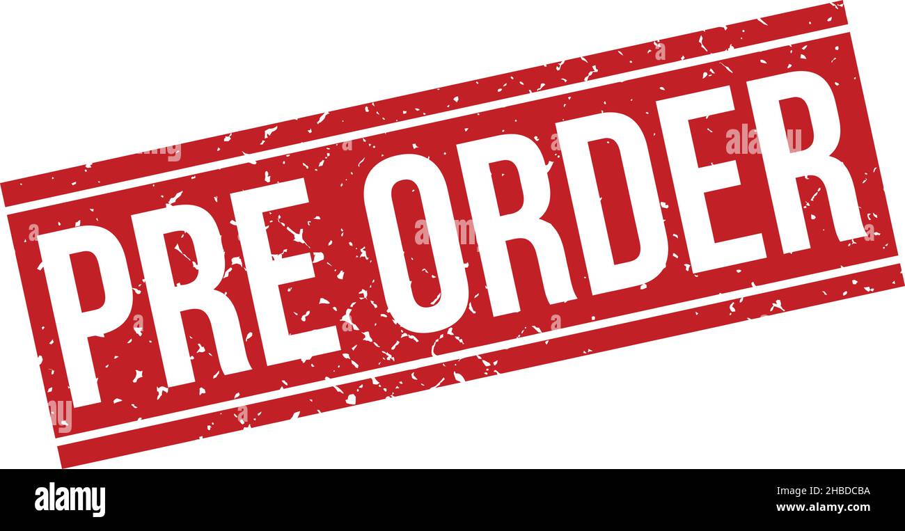 Pre Order Rubber Stamp. Pre Order Rubber Grunge Stamp Seal Vector ...