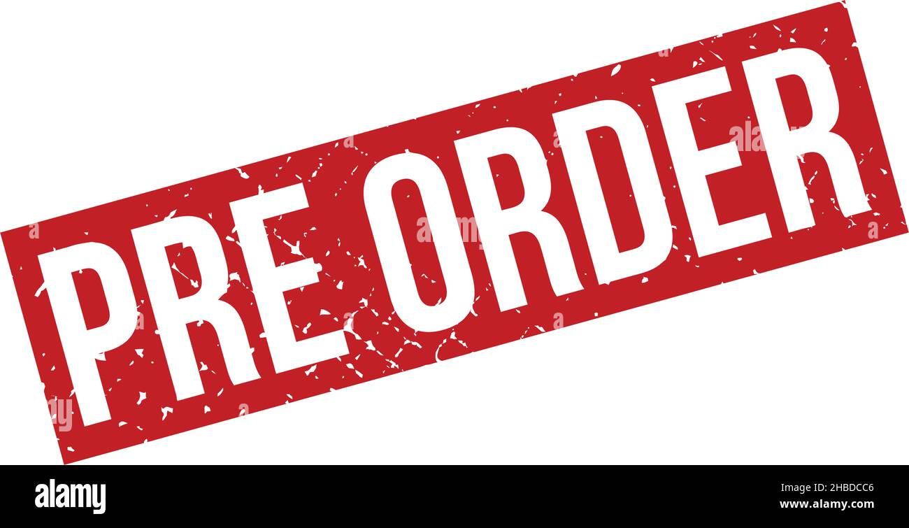 Pre Order Rubber Stamp. Pre Order Rubber Grunge Stamp Seal Vector ...