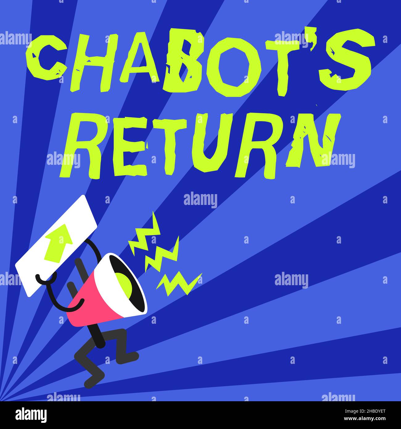 Conceptual display Chabot S Return. Internet Concept the come back of ...