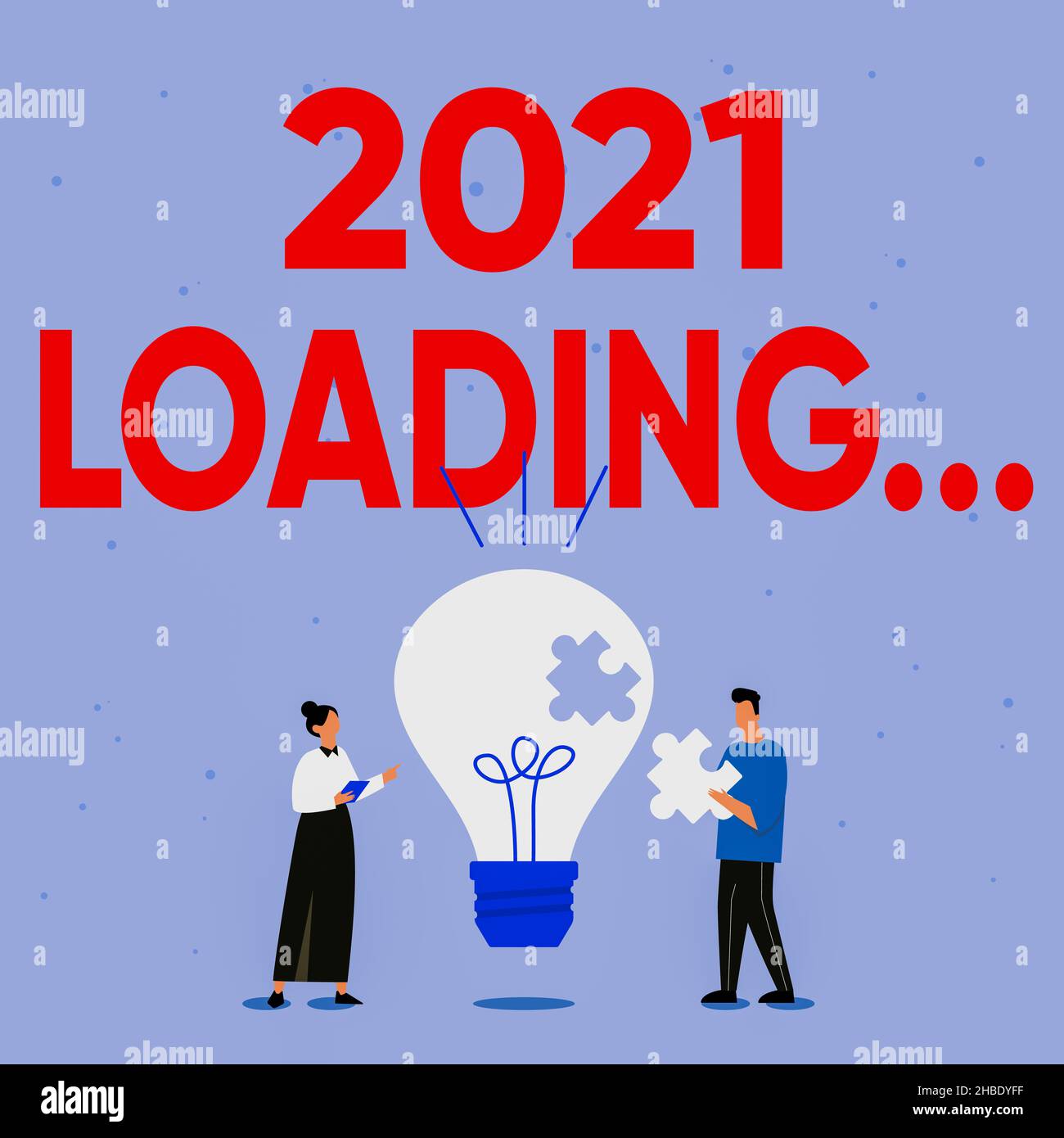 Handwriting text 2021 Loading.... Conceptual photo a year composed of a series of events that ...