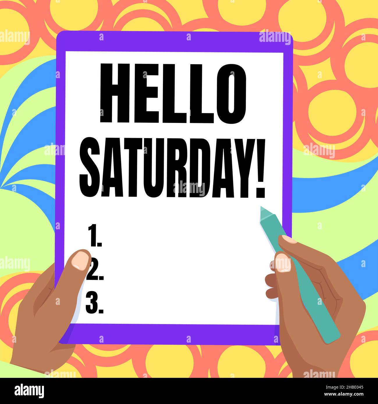 Hand writing sign Hello Saturday. Concept meaning a positive message ...