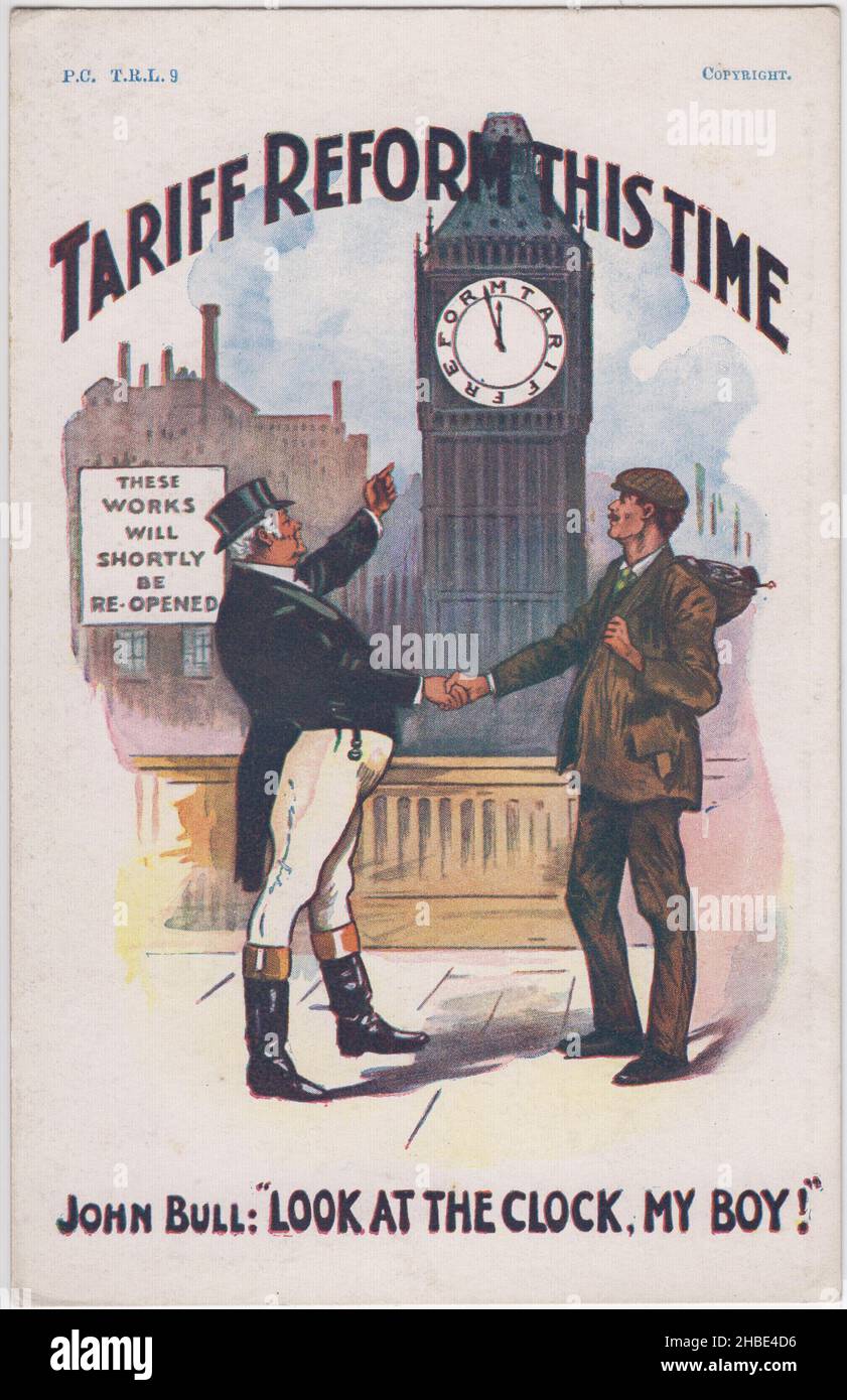 "Tariff reform this time. John Bull: "Look at the clock, my boy ...