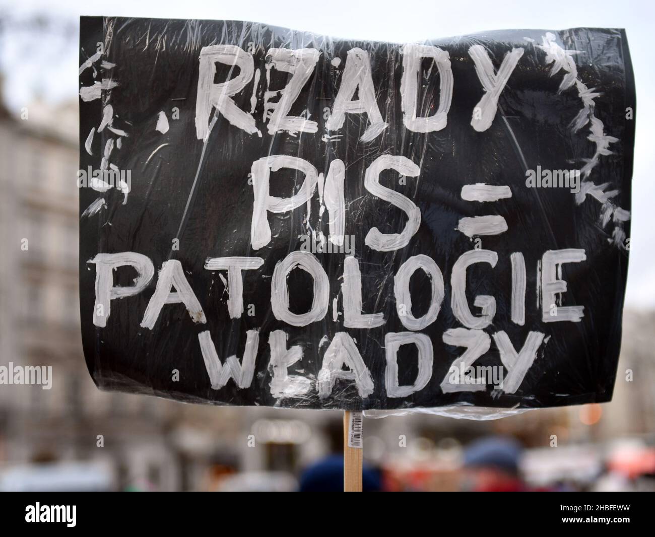 A placard that says "PiS rule = pathology of power" seen during the ...