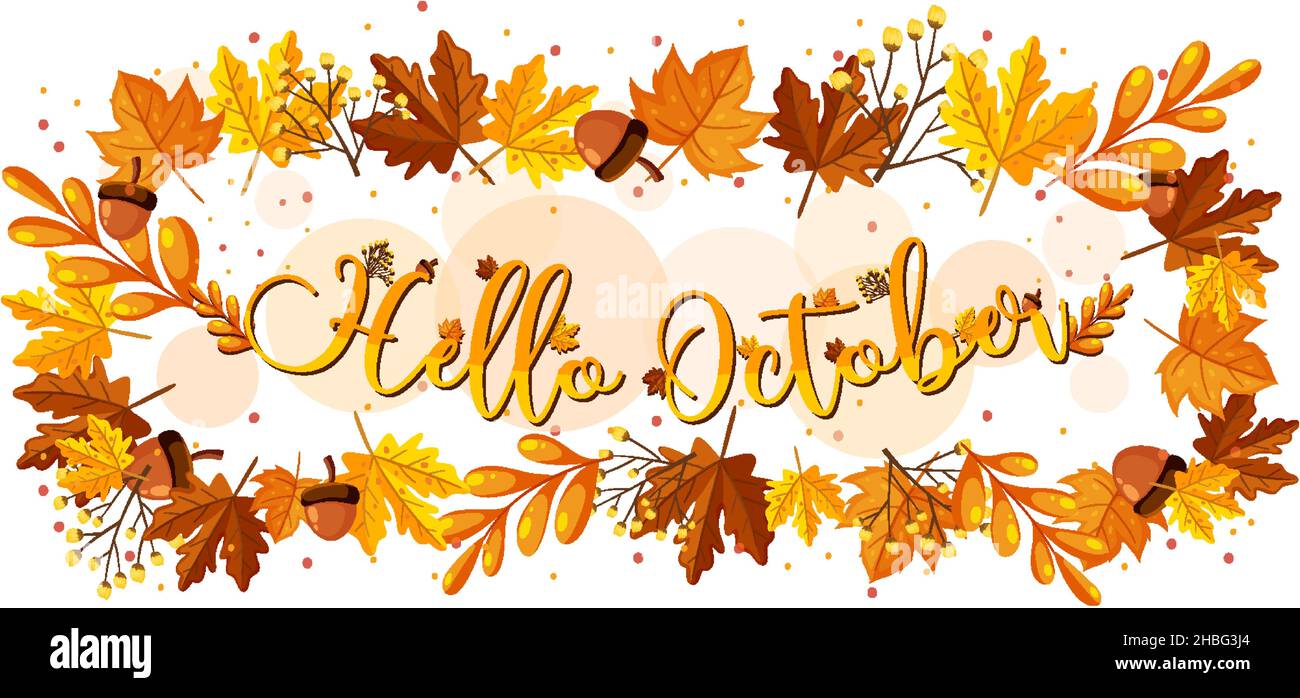 Hello October with ornate of autumn leaves frame illustration Stock ...