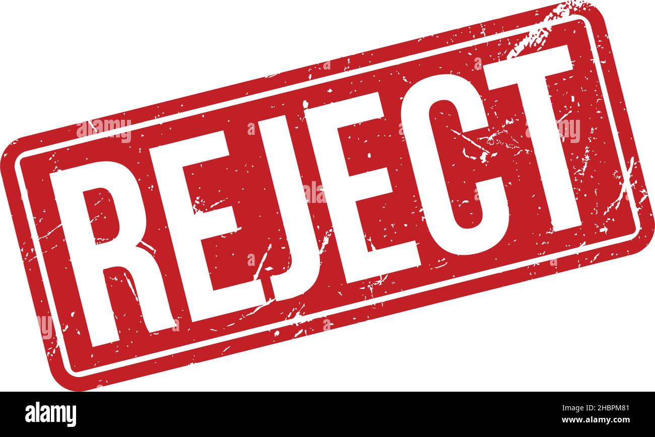 Reject Rubber Stamp. Red Reject Rubber Grunge Stamp Seal Vector ...