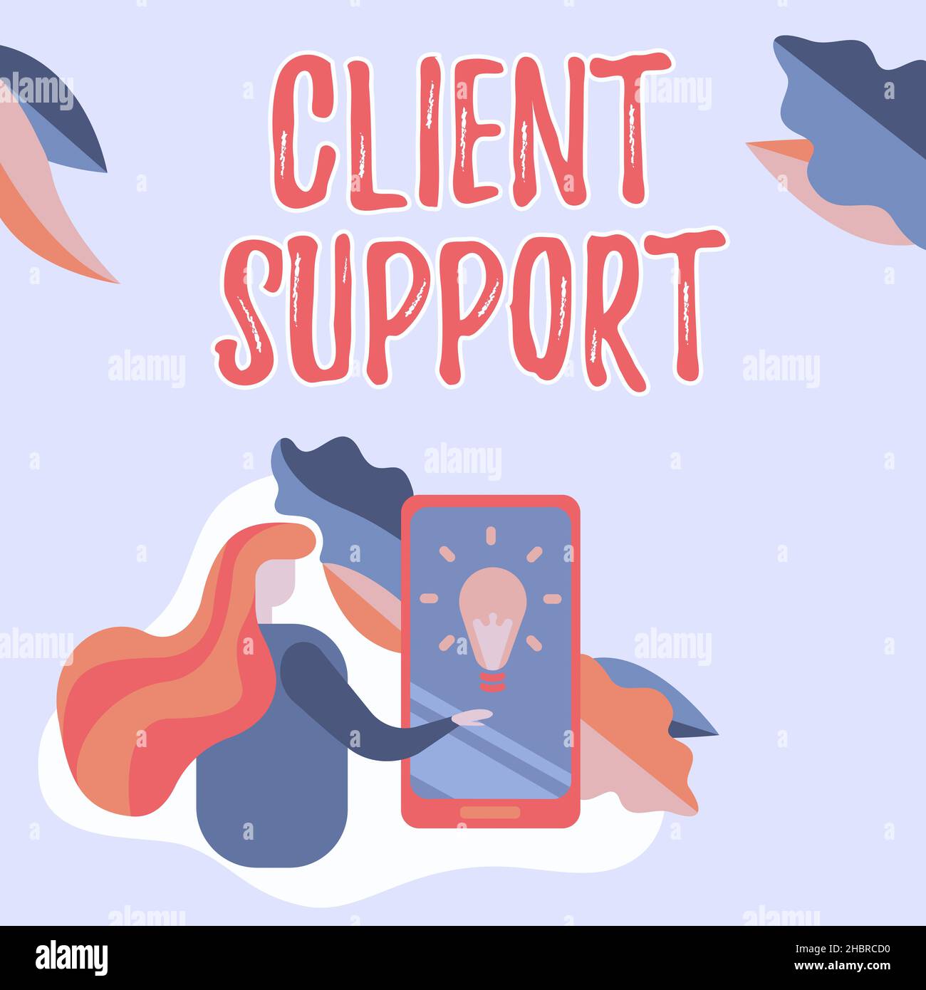Inspiration showing sign Client Support. Business showcase focus on ...