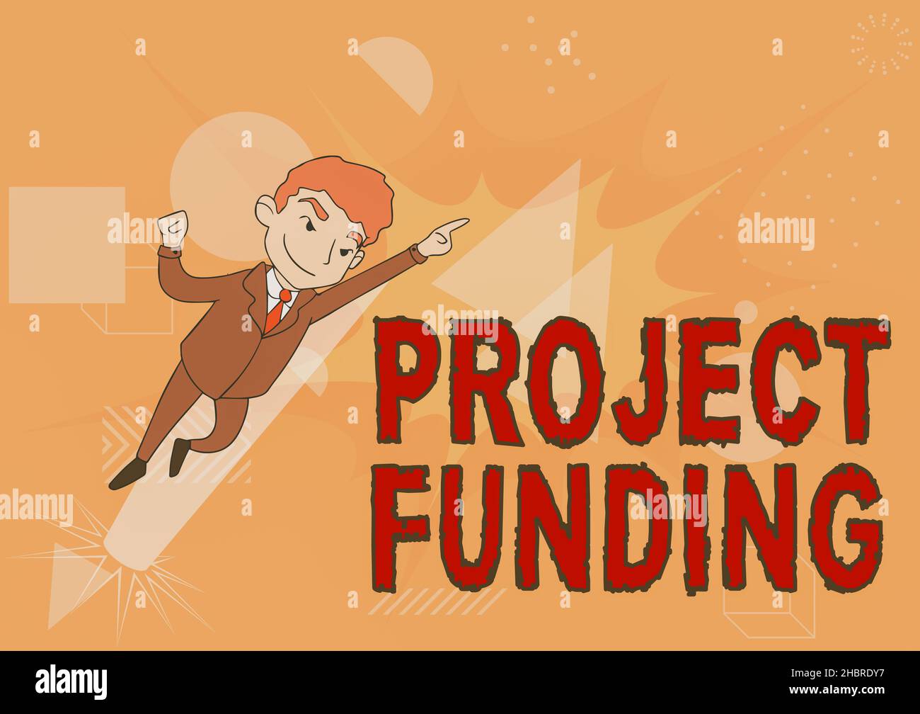 Text caption presenting Project Funding. Concept meaning paying for ...