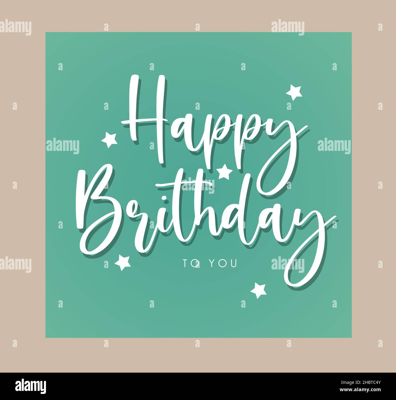 Happy Birthday To You Text Greeting Card Design Stock Photo - Alamy