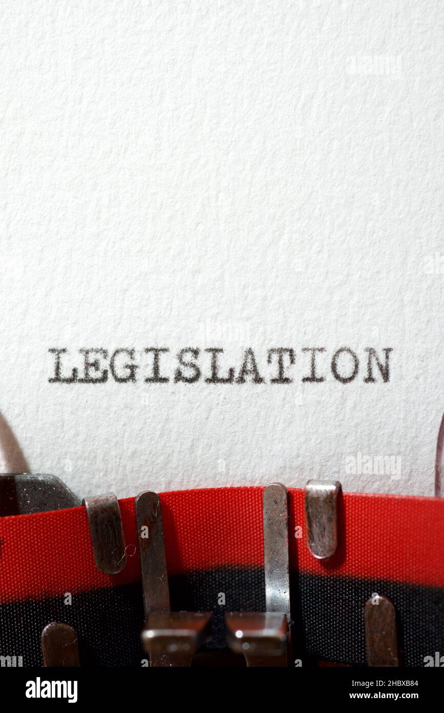 The word legislation written with a typewriter Stock Photo - Alamy
