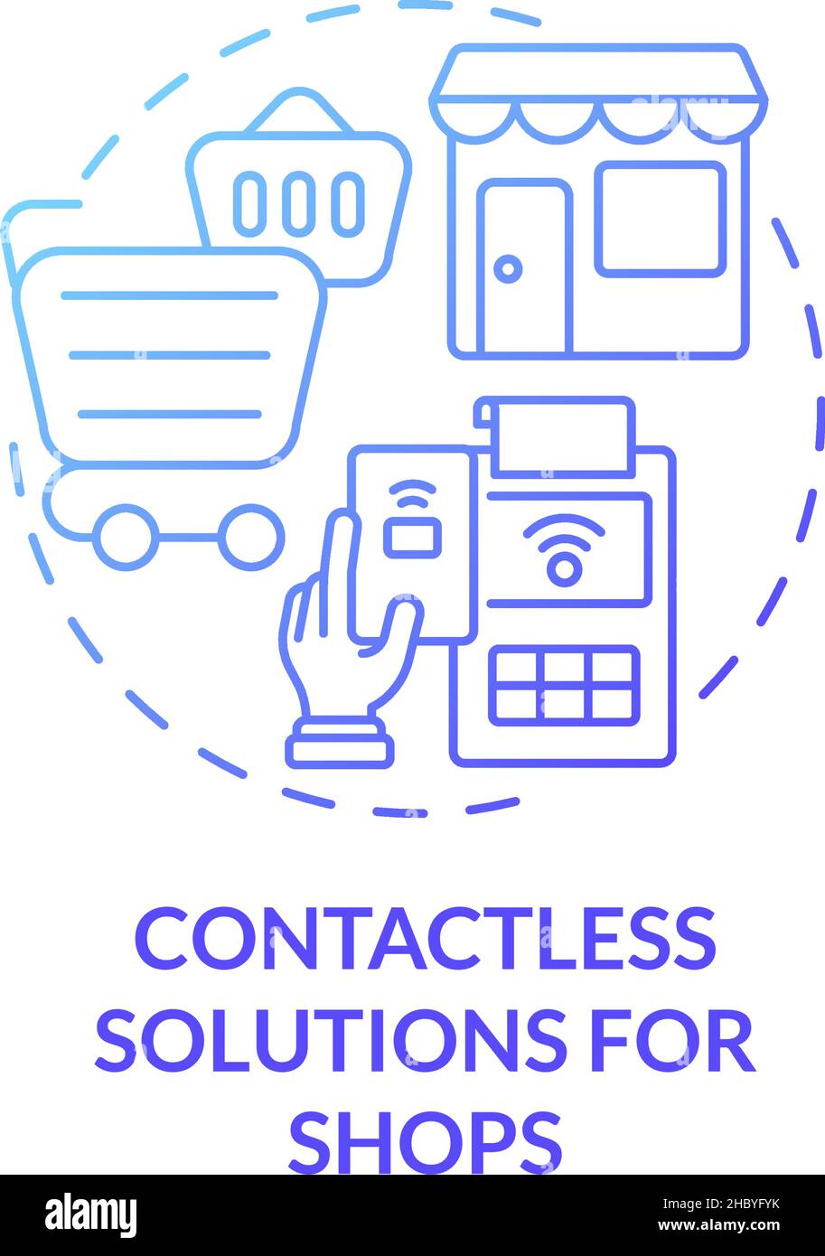 Contactless solutions for shops blue gradient concept icon Stock Vector Image & Art - Alamy