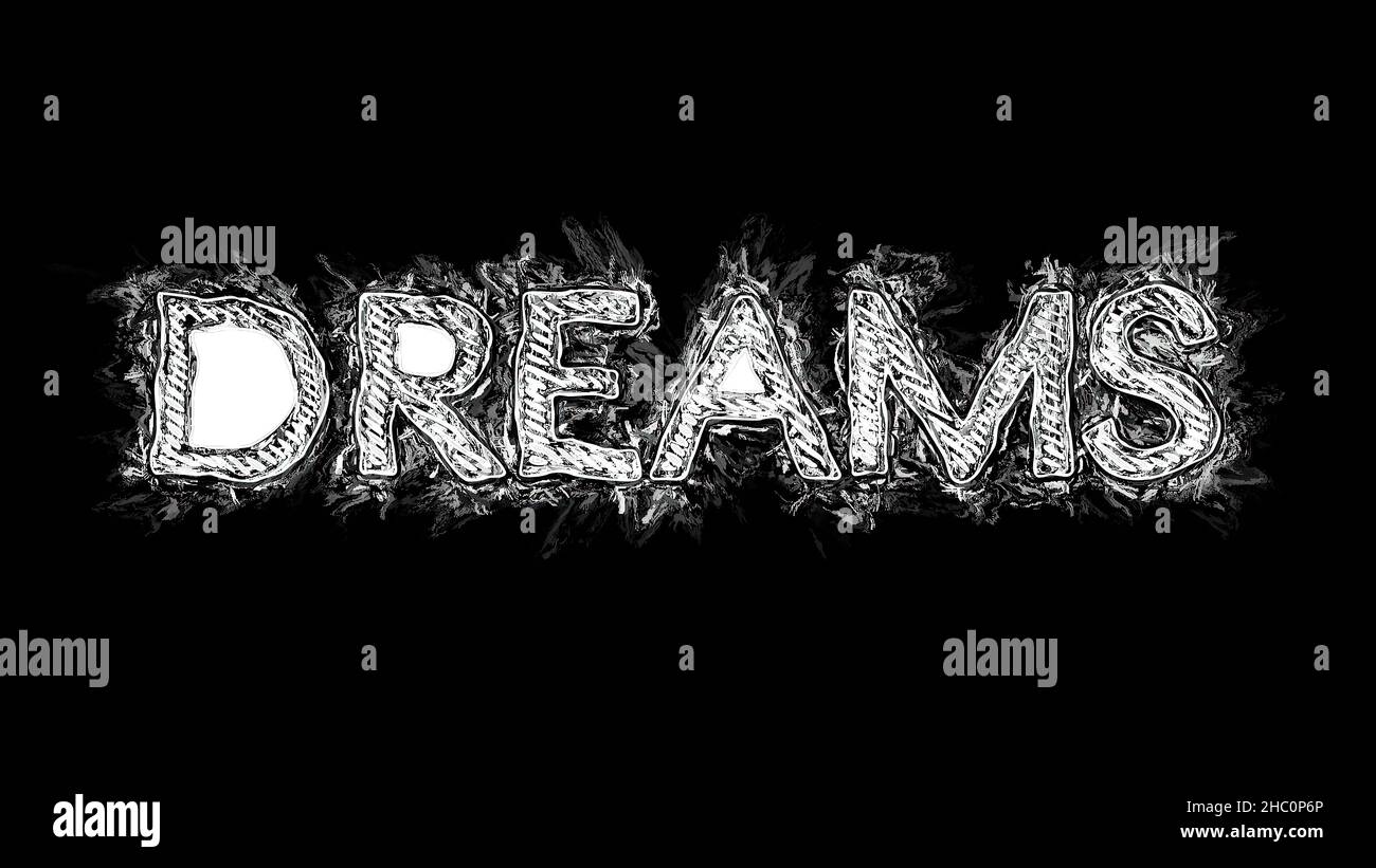 Dreams text hand drawn illustration Stock Photo - Alamy