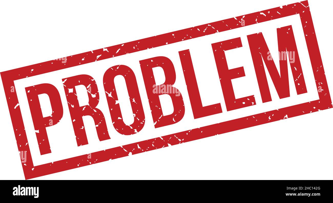 Problem Rubber Stamp. Red Problem Rubber Grunge Stamp Seal Vector ...