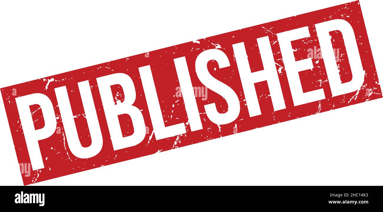 Published Rubber Stamp. Red Published Rubber Grunge Stamp Seal Vector ...