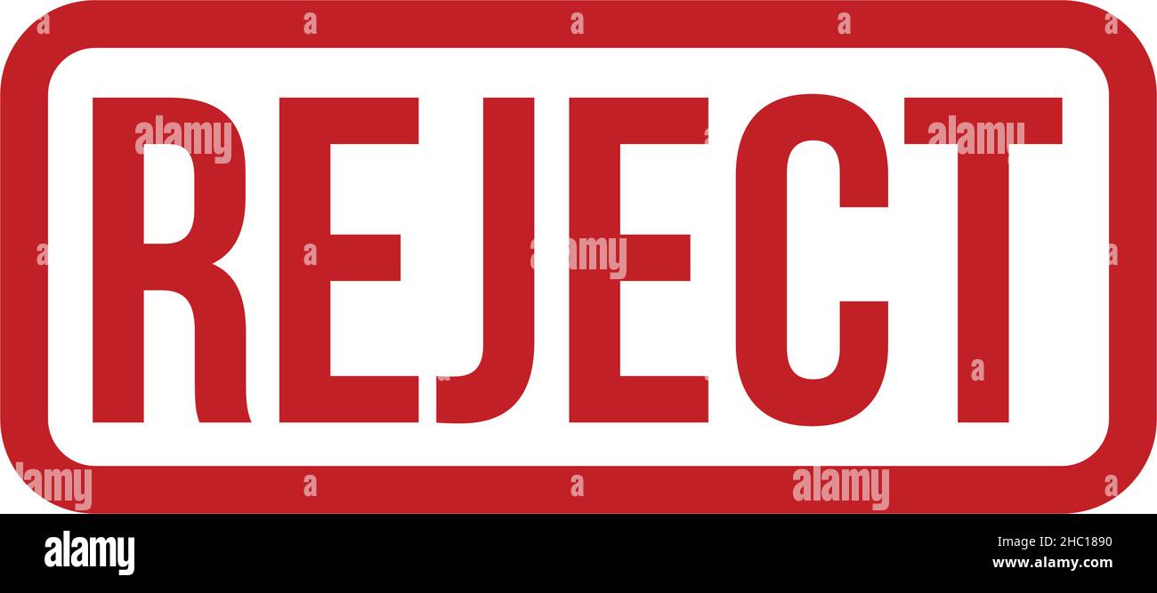 Reject Rubber Stamp. Red Reject Rubber Grunge Stamp Seal Vector ...