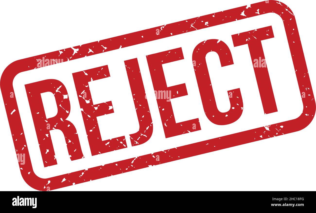 Reject Rubber Stamp. Red Reject Rubber Grunge Stamp Seal Vector ...