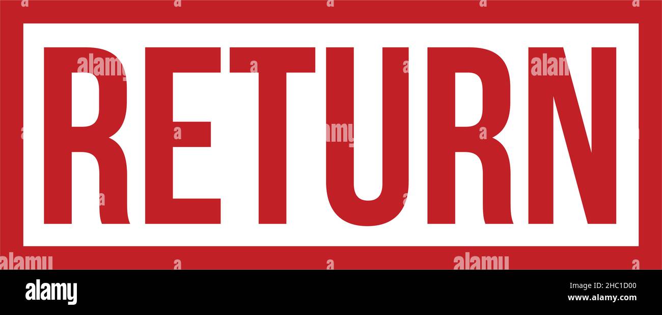 Return Rubber Stamp. Red Return Rubber Grunge Stamp Seal Vector ...