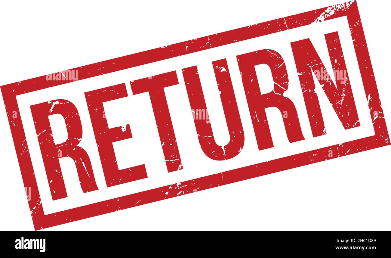 Return Rubber Stamp. Red Return Rubber Grunge Stamp Seal Vector ...