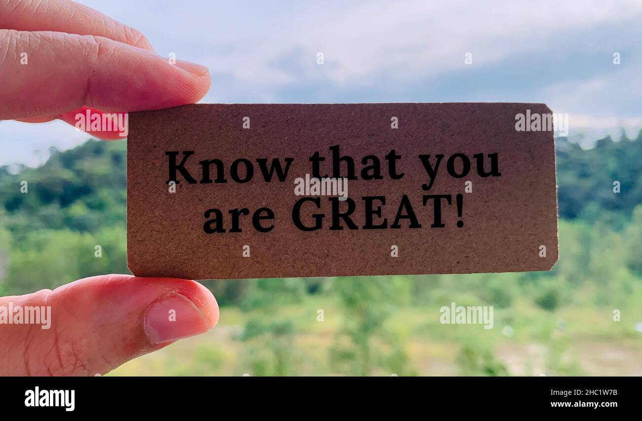 Image with text saying know that you are great written on a brown small ...