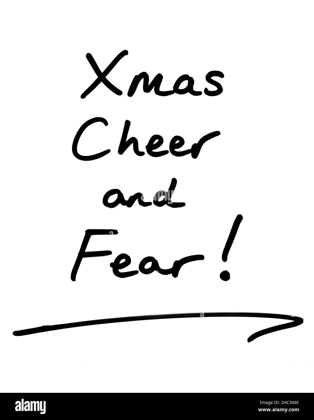 Xmas Cheer and Fear! handwritten on a white background Stock Photo - Alamy