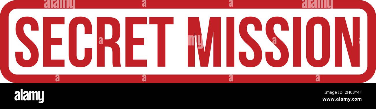Secret Mission Rubber Stamp. Red Secret Mission Rubber Grunge Stamp ...