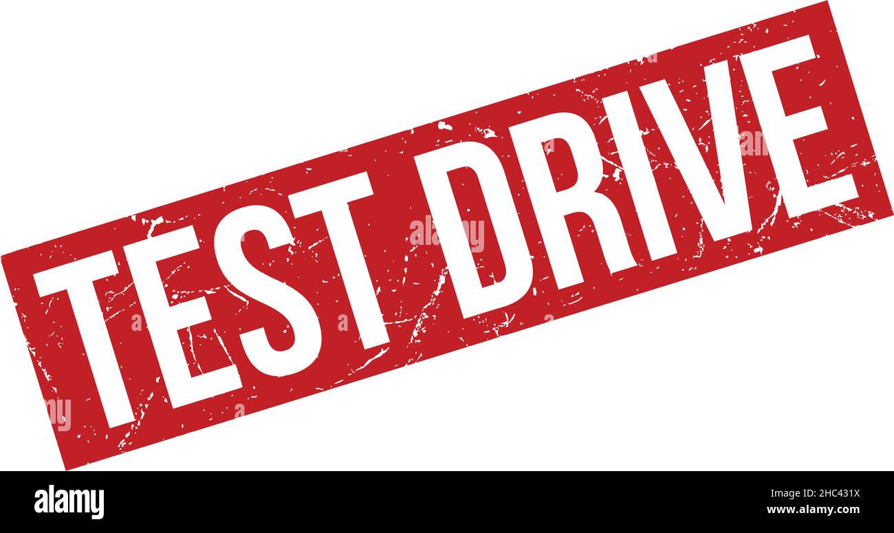 Test Drive Rubber Stamp. Red Test Drive Rubber Grunge Stamp Seal Vector ...