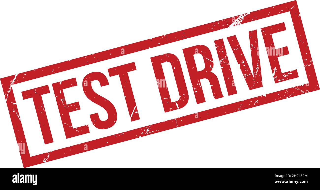 Test Drive Rubber Stamp. Red Test Drive Rubber Grunge Stamp Seal Vector ...