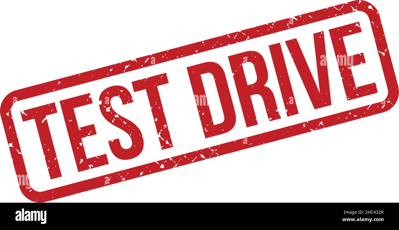 Test Drive Rubber Stamp. Red Test Drive Rubber Grunge Stamp Seal Vector ...