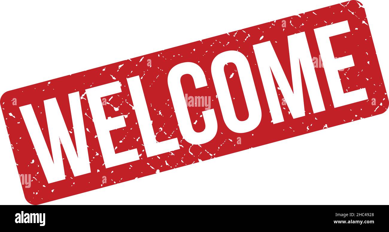 Welcome Rubber Stamp. Welcome Rubber Grunge Stamp Seal Vector Stock ...