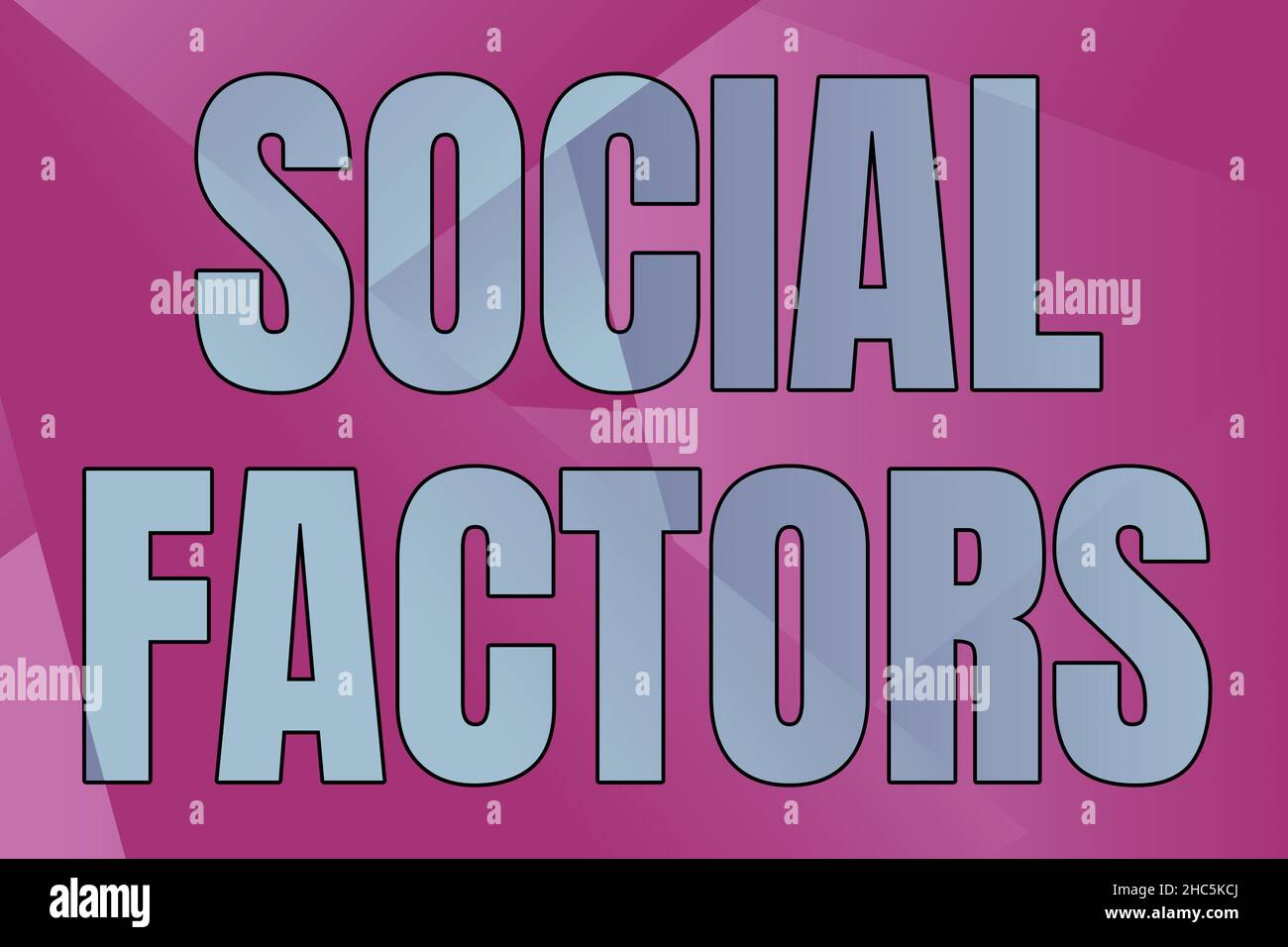 Handwriting text Social Factors. Business approach Things that ...
