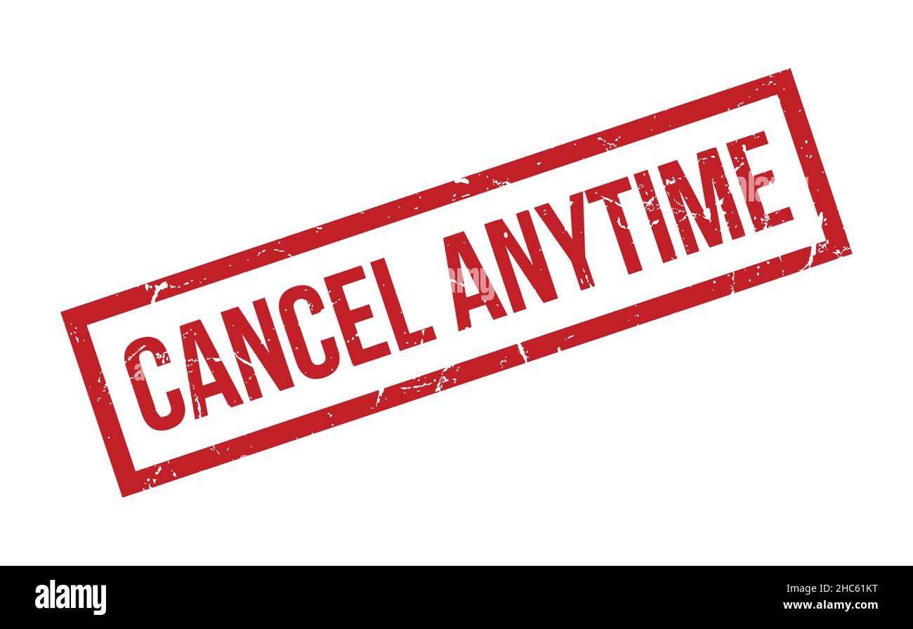 Cancel Anytime Rubber Stamp. Red Cancel Anytime Rubber Grunge Stamp ...