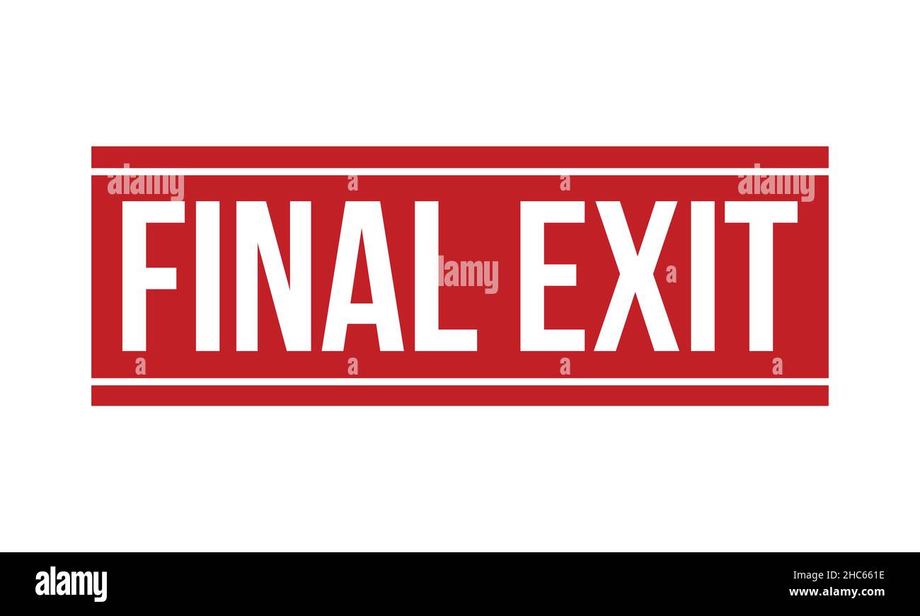 Final exit stamp hi-res stock photography and images - Alamy
