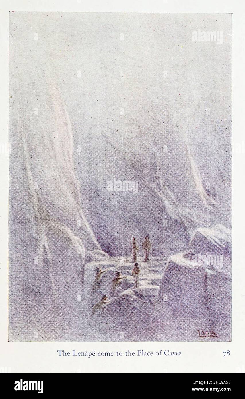 The Lenape come to the Place of Caves. The Lenape also called the Leni ...