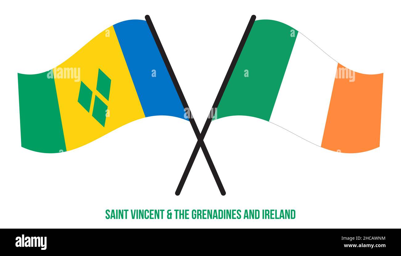 Saint Vincent & the Grenadines and Ireland Flags Crossed And Waving ...