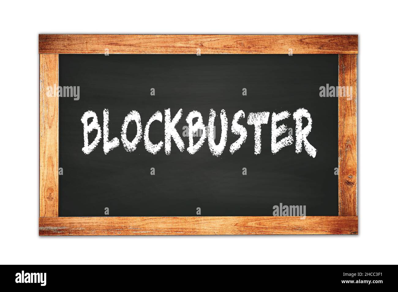 BLOCKBUSTER text written on black wooden frame school blackboard Stock ...