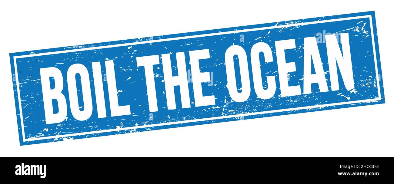 Boil the ocean stamp Cut Out Stock Images & Pictures - Alamy