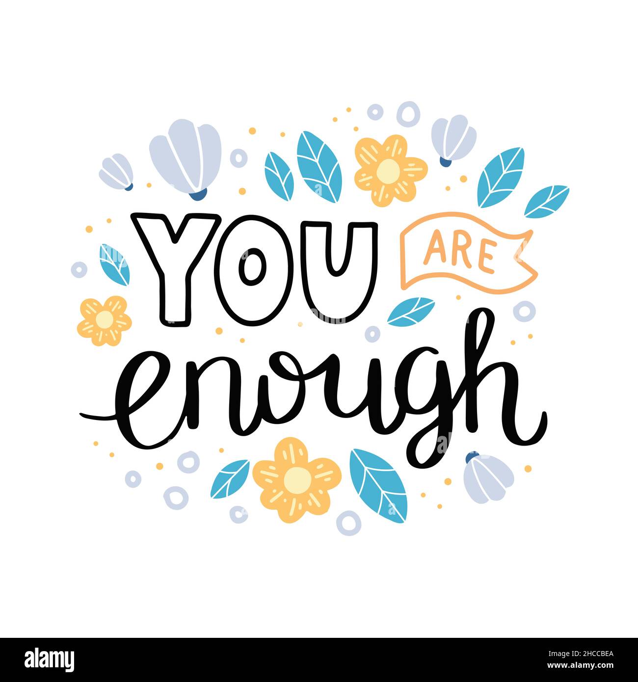 You are enough. Hand drawn lettering. Vector illustration Stock Vector ...