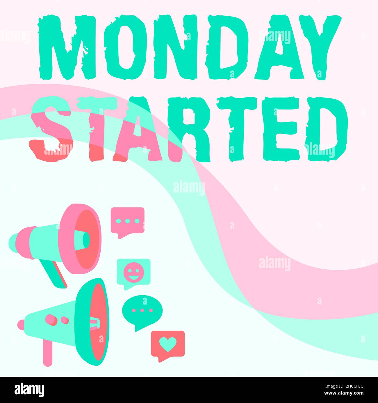 Inspiration showing sign Monday Started. Business approach getting ...