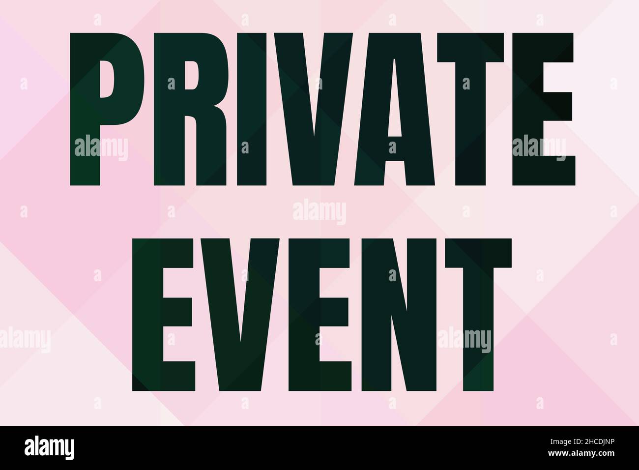 Conceptual display Private Event. Word for Exclusive Reservations RSVP ...