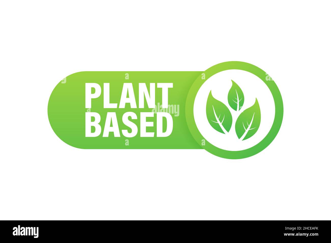 Plant based label. Flat simple vector icon. Healthy food poster. Fresh ...
