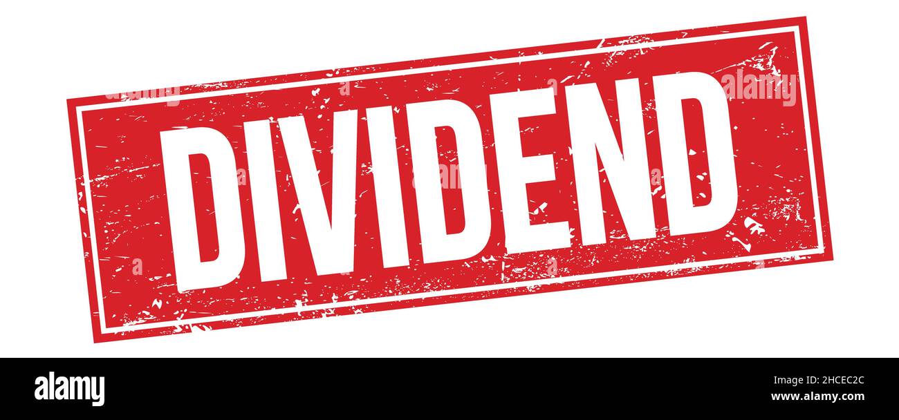 DIVIDEND text on red grungy rectangle stamp sign Stock Photo - Alamy