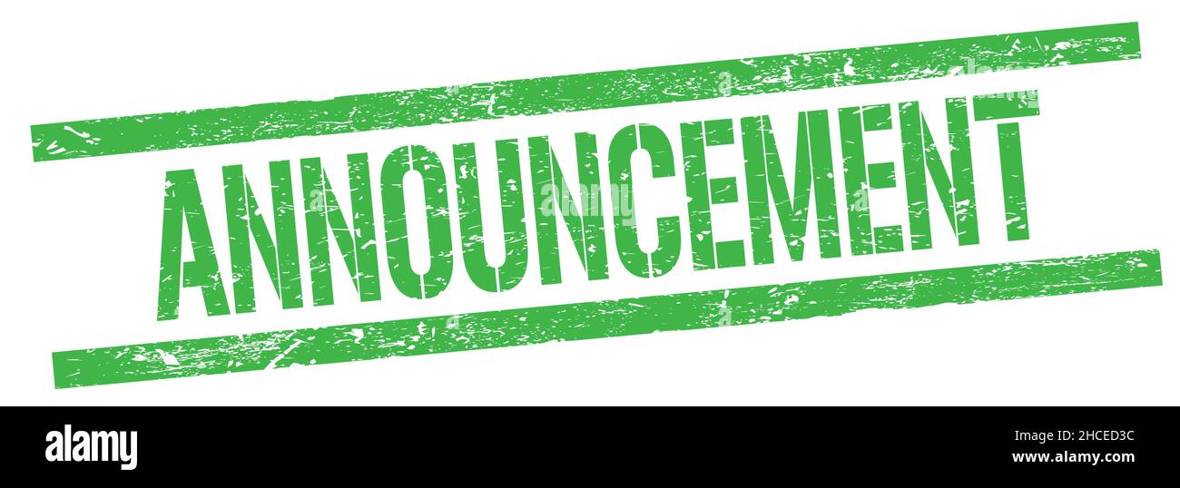 ANNOUNCEMENT text on green grungy rectangle stamp sign Stock Photo - Alamy