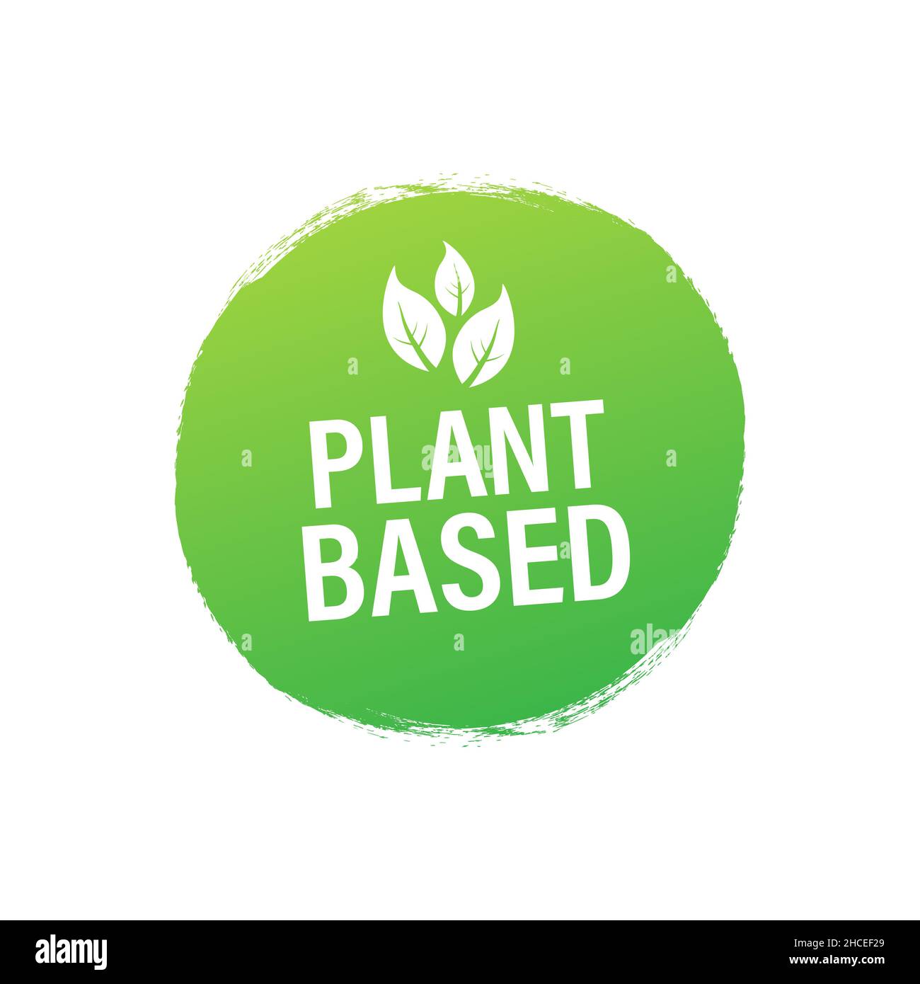 Plant based label. Flat simple vector icon. Healthy food poster. Fresh ...