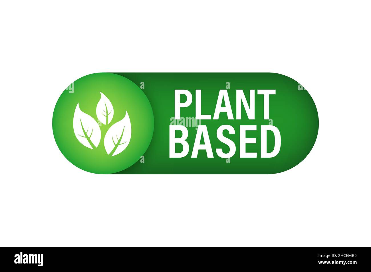 Plant based label. Flat simple vector icon. Healthy food poster. Fresh ...