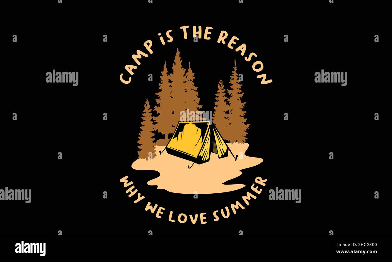 camp is the reason why we love summer camping monogram text vector ...