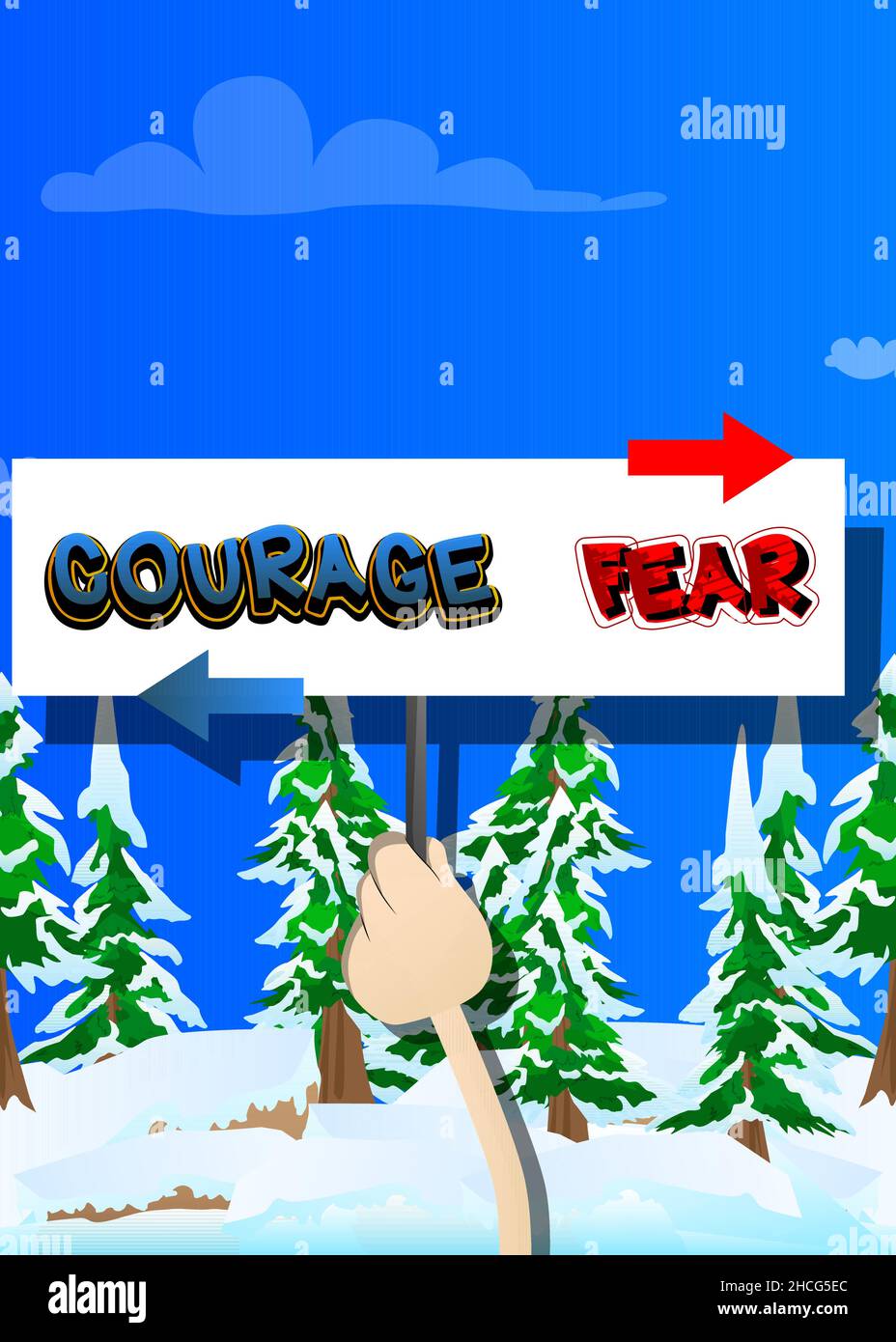 Hand holding up a banner with Courage and fear text with arrows. Man ...