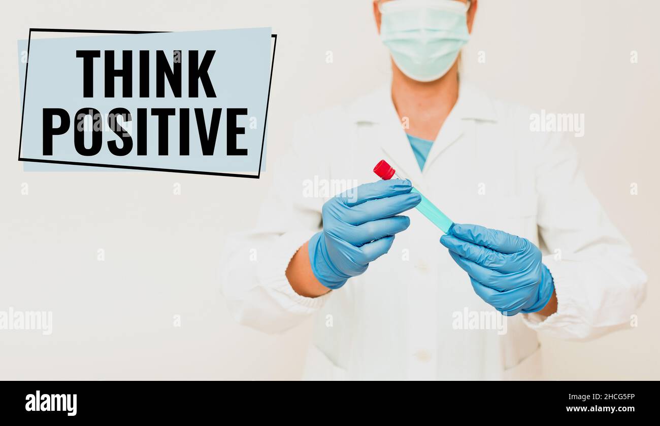 Inspiration showing sign Think Positive. Conceptual photo The tendency ...