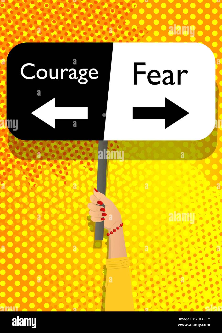 Hand holding up a banner with Courage and fear text with arrows. Man ...